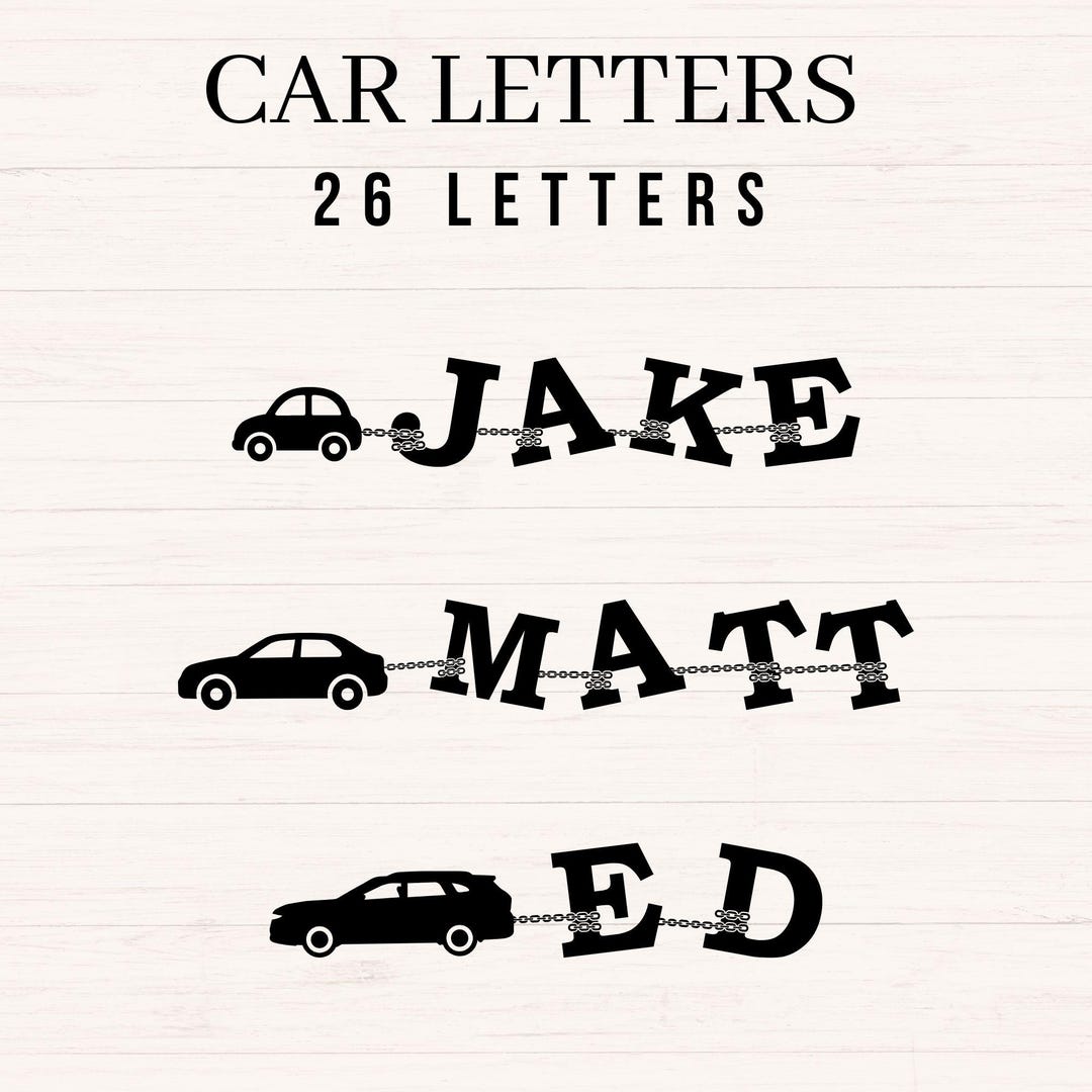Car Letters Svg Set, Car Alphabet, Chain Pull Alphabet, Custom Name Svg ...