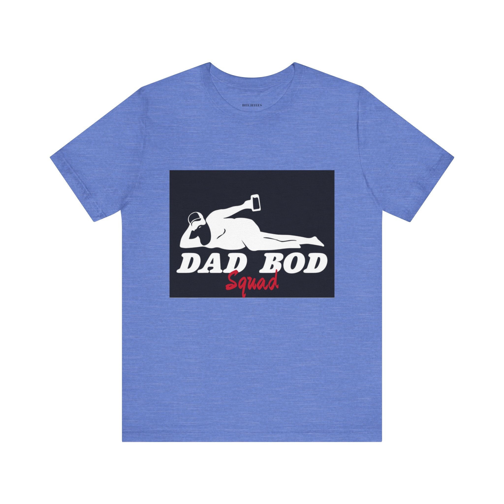 Who Loves a Dad Bod Introducing Our Dad Bod Squad Shirt, Celebrating ...