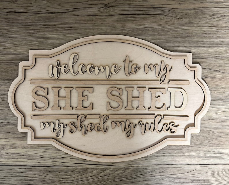 She Shed, My Shed My Rules, Decorative Crafty Sign, Crafters Welcome ...