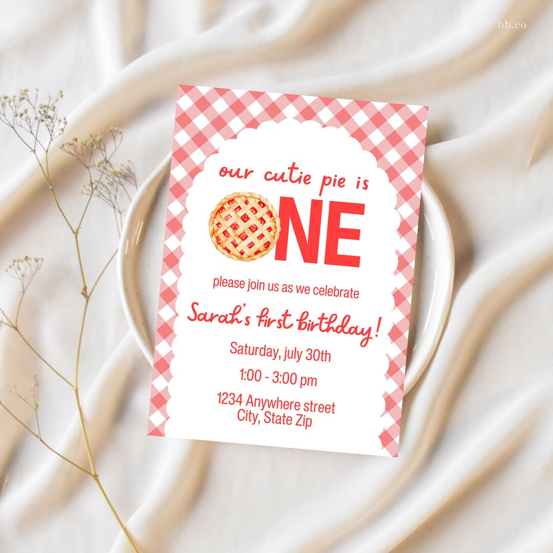 Our Cutie Pie is One Birthday Invitation, EDITABLE Canva Template, Pie ...