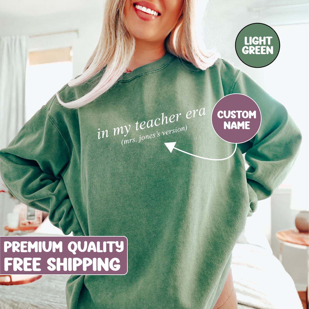 Personalized Teacher Era Sweatshirt, Customized Teacher Crewneck ...