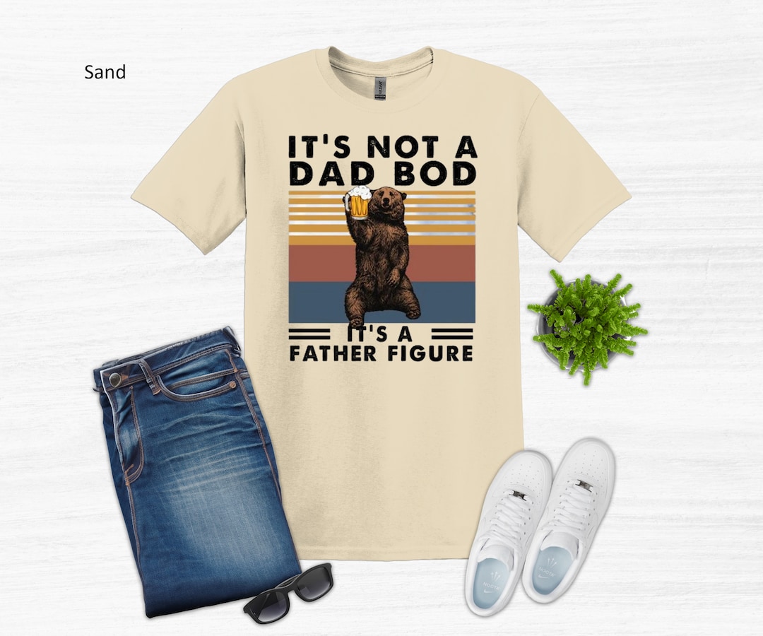 Dad Bod Father Figure Funny Dad Shirt Dad Body - Etsy