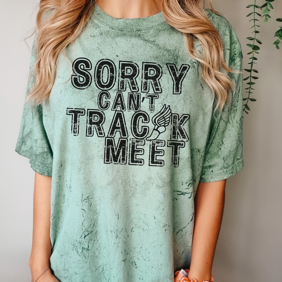 Sorry Can't Track Meet Shirt Track and Field Mom Sweatshirt Cross ...