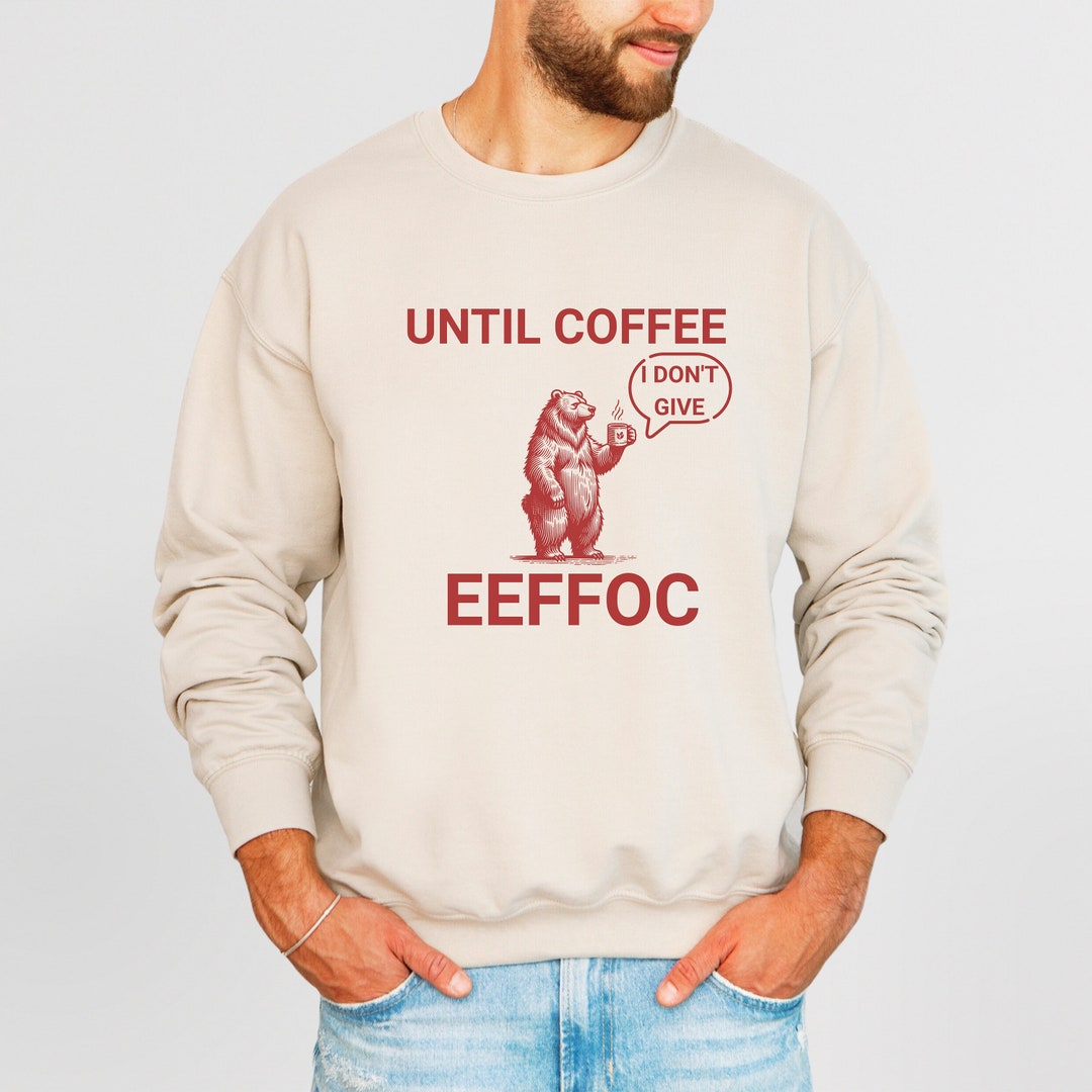 Eeffoc Shirt, Funny Trendy Meme Unisex Sweatshirt Gift for Him or Her ...
