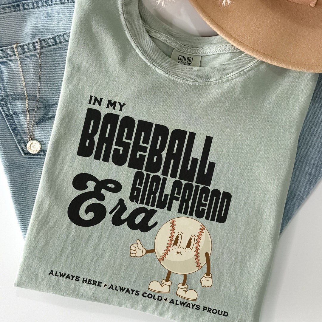 Baseball Girlfriend Era Tshirt Baseball Girlfriend Shirt Baseball ...
