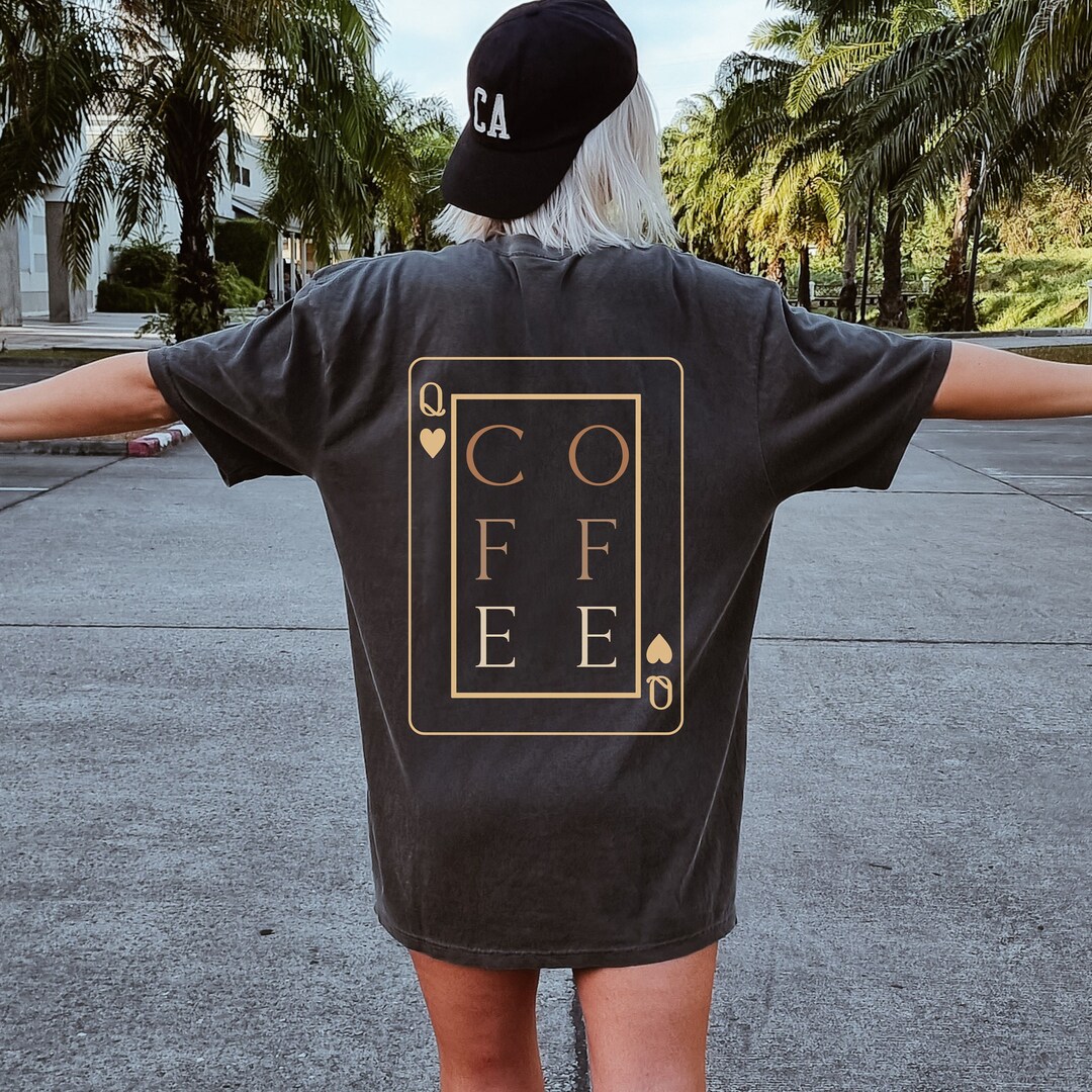 Coffee Queen Caffeine Queen of Coffee Shirt Coffee Season Coffee Addict ...