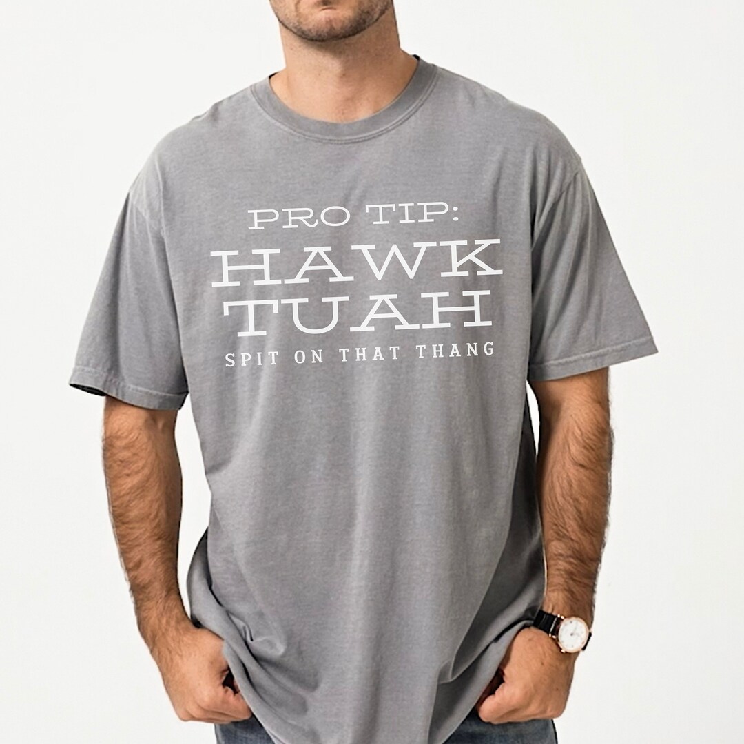 Hawk Tuah Shirt Hawk Tuah T-shirt Hawk Tuah Girl Funny Meme Shirt Viral ...
