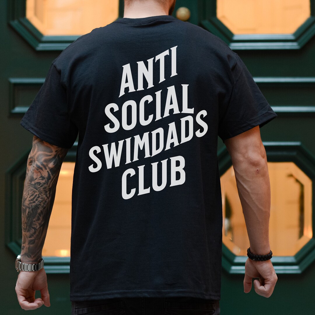 Swim Dad Shirt Anti Social Swim Dads Club Swim and Dive Swim Team Meet ...