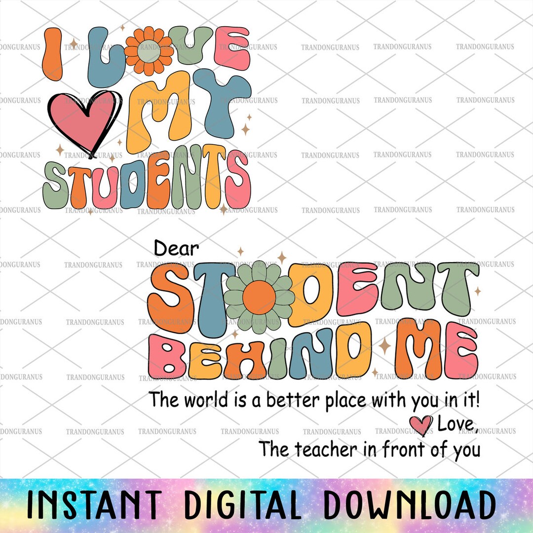 Bundle Dear Student Behind Me Svg, I Love My Students Svg, Teacher Life ...