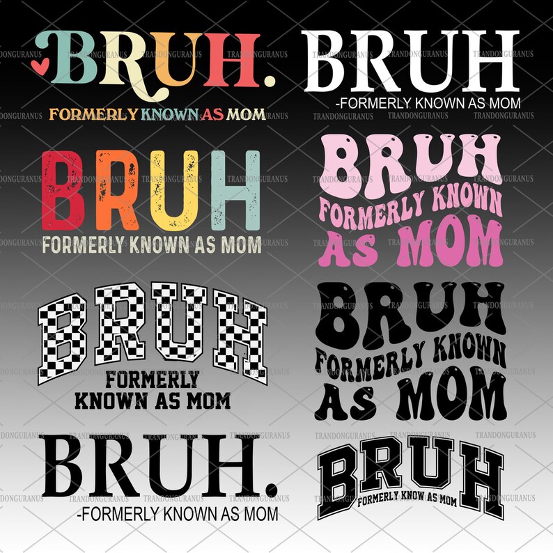 Bundle Bruh Formerly Known as Mom Svg, Funny Mom Life Svg, Checkered ...