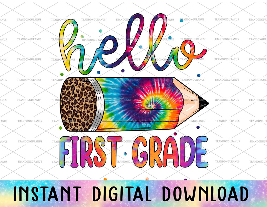 Hello First Grade Png, Back to School Png, First Day of School Png ...