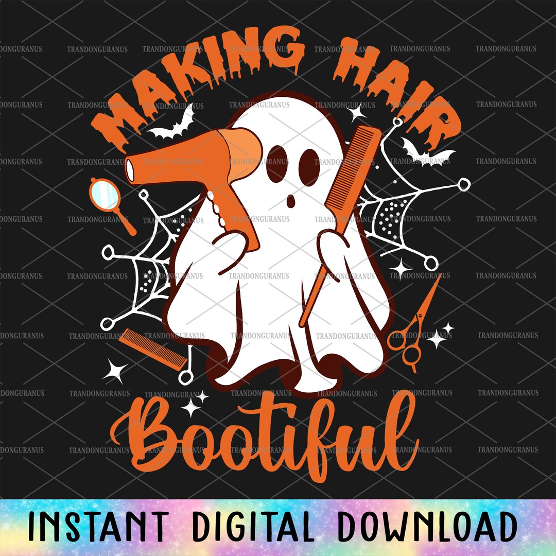 Making Hair Bootiful Png Halloween Ghost Png Boo Png Boo - Etsy