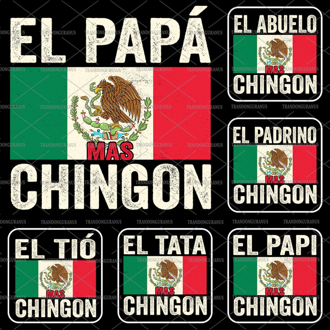 Bundle El Papa Mas Chingon Svg, Dia Del Padre Svg, Papá Svg, Mexican ...