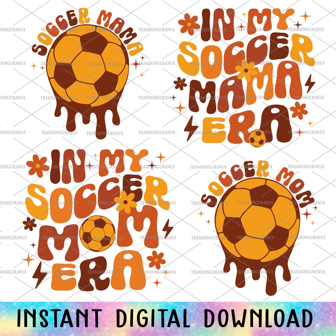 Bundle in My Soccer Mama Era Svg, Soccer Mom Svg, Soccer Mama Svg, Game ...