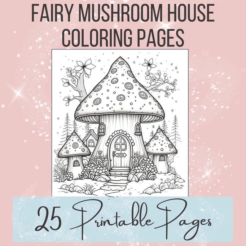 Printable Coloring Pages 25 Fairy Mushroom House Coloring - Etsy