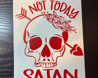 Not Today Satan Decal - Etsy