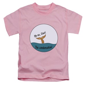 Oh No, Cleo! the Condensation Adults T-shirt Funny Meme Viral H20 Gift ...