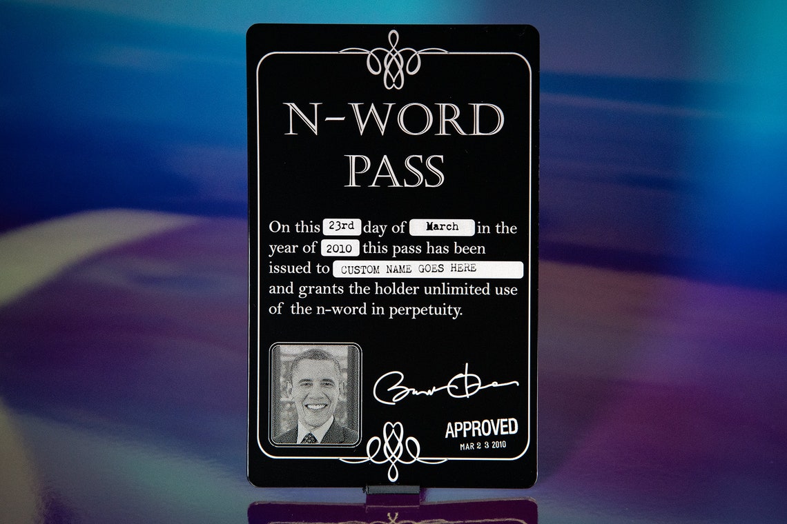 Authentic Personalized N-word Pass Card Metal Parody Gag Gift With Custom Name Obama Signature ...