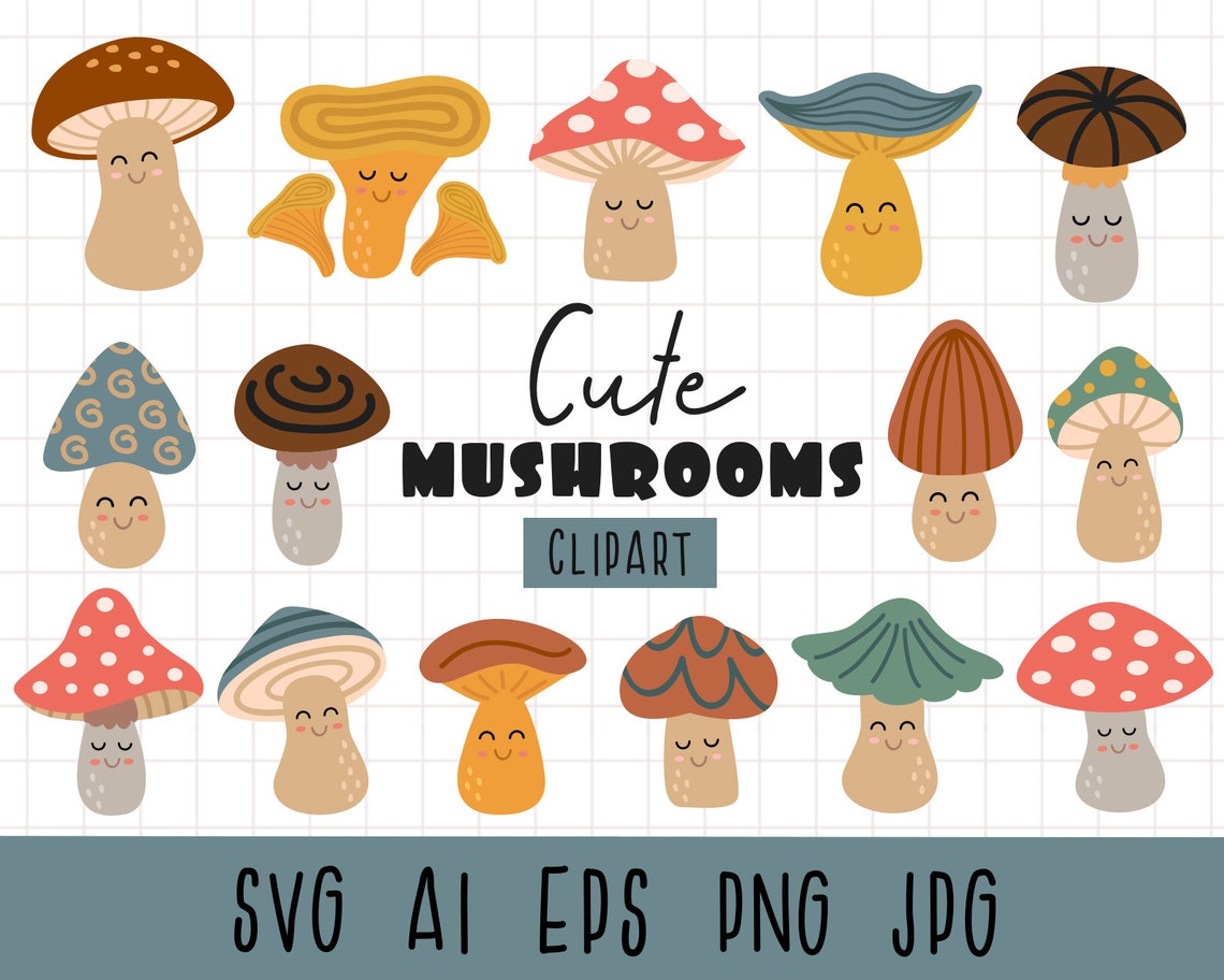 Cute Mushrooms Clipart, Kawaii Mushroom Svg, Cute Forest Mushrooms Png ...
