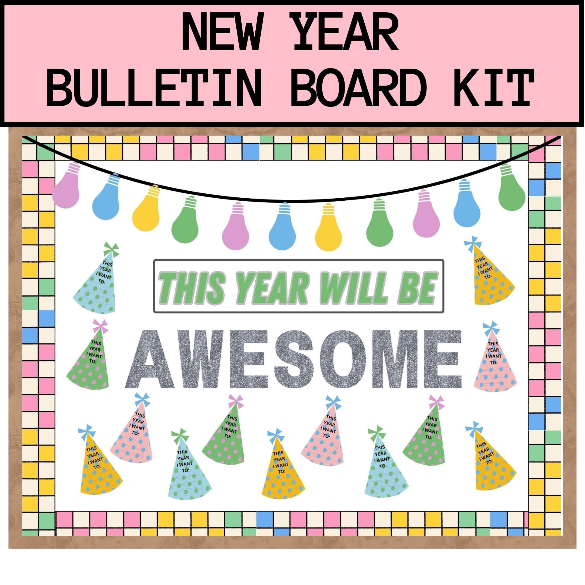 New Year Themed Motivational Printable Bulletin Board Set or Door Decor ...