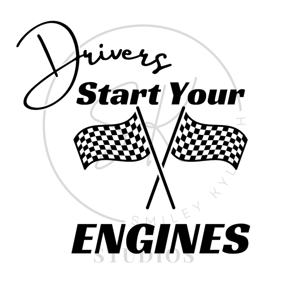 Drivers Start Your Engines - Race Car Design (digital File) - Etsy