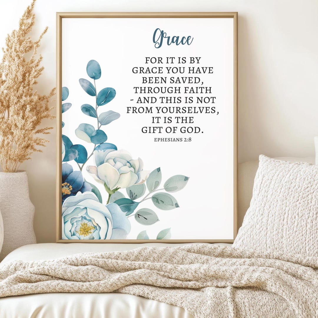 Grace Bible Verse Wall Art Printable | Ephesians 2:8 Scripture Digital ...