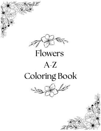 Flowers - an A-Z Coloring Book for All Ages - Etsy