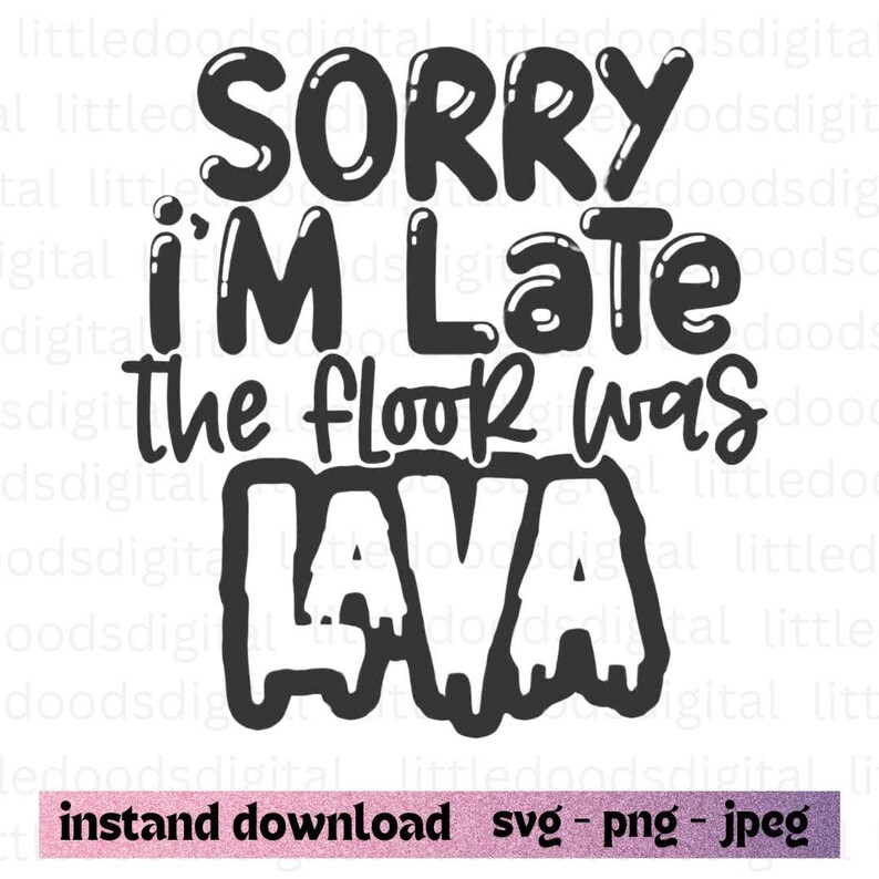 Floor is Lava SVG File, Fun Toddler Shirt Design for Cricut ...