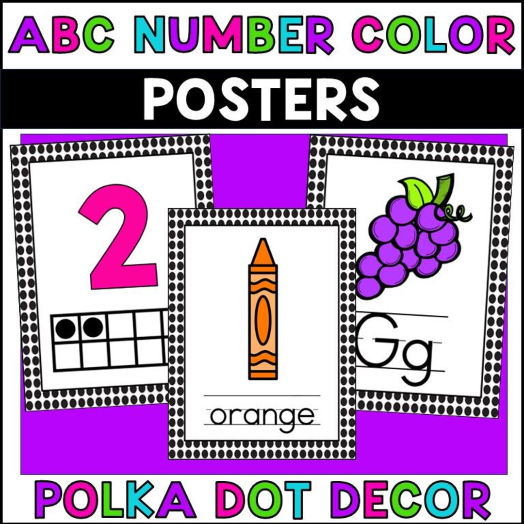 Polka Dot Classroom Decor Alphabet Posters Numbers to 20 Posters 2d and ...