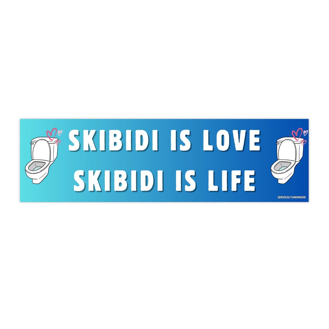 Funny Skibidi Bumper Sticker | Skibidi Toilet Meme Funny Sticker | Car ...
