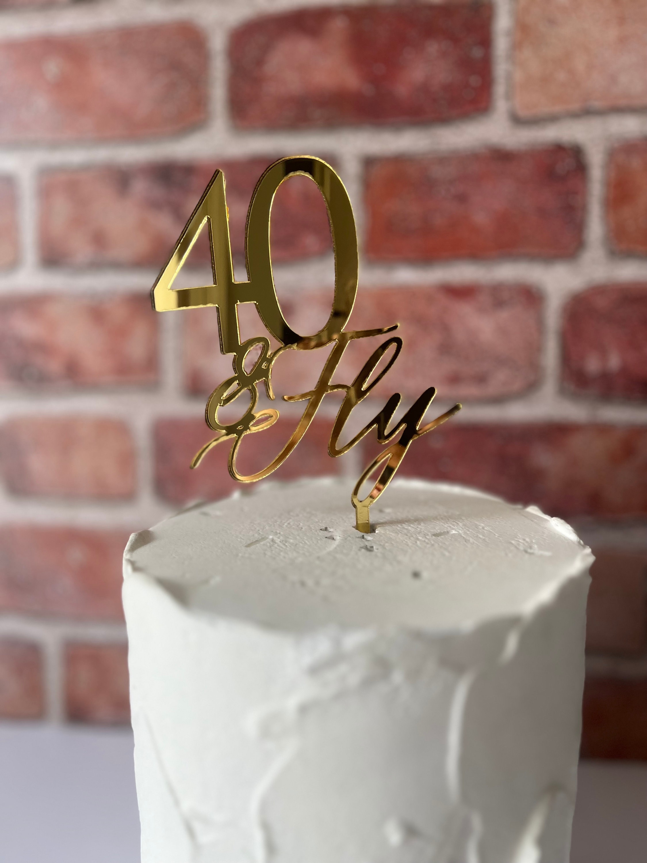 40 and Fly Cake Topper, Forty Cake Topper Birthday, Cake Topper 40th ...