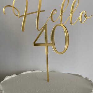Hello 40 Cake Topper, Forty Cake Topper Birthday, Cake Topper 40th ...