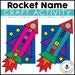 Rocket Name Craft | Back to School Activities | Bulletin Board | Space ...