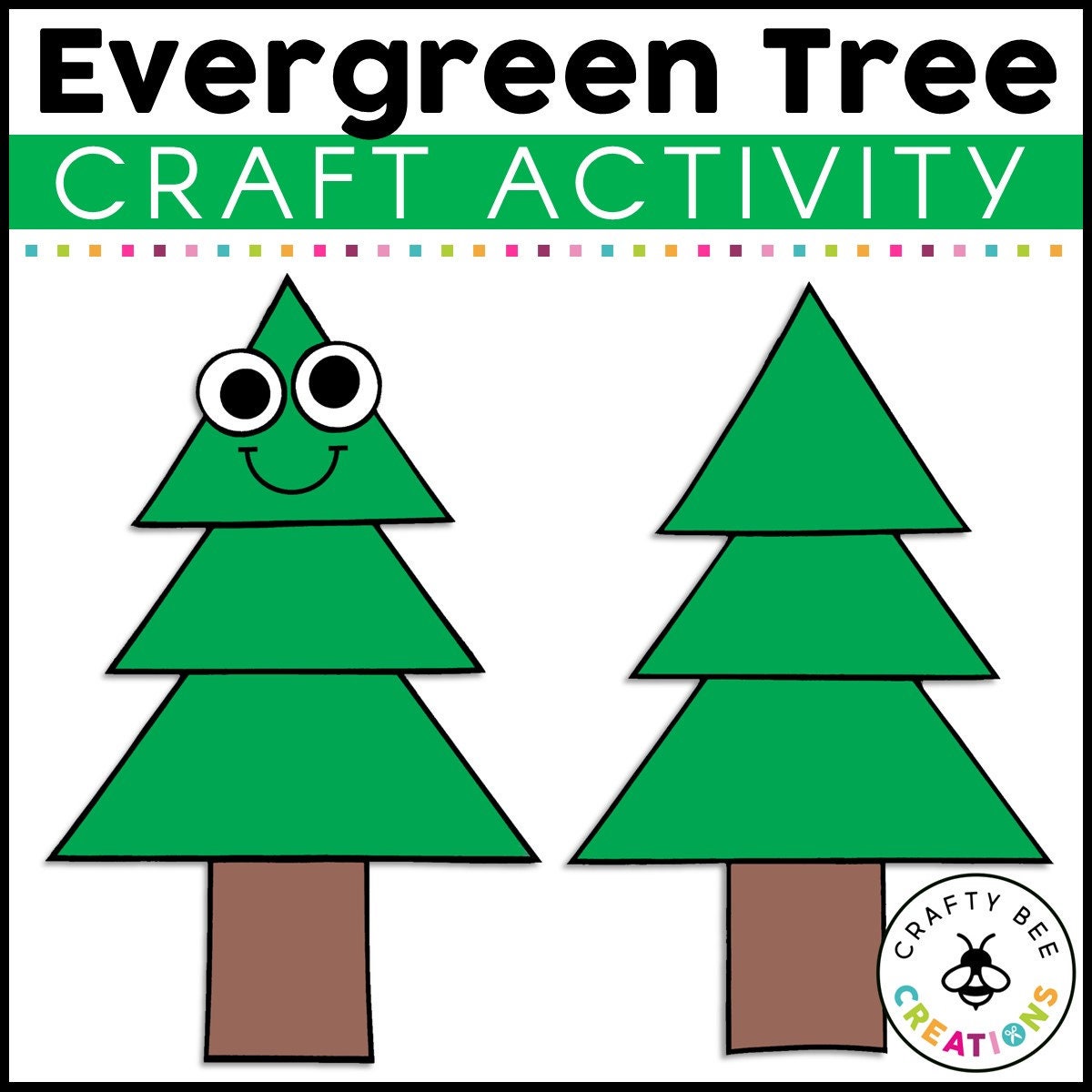 Camping Craft for Kids | Tree Template | Tree Pattern | Evergreen Tree ...