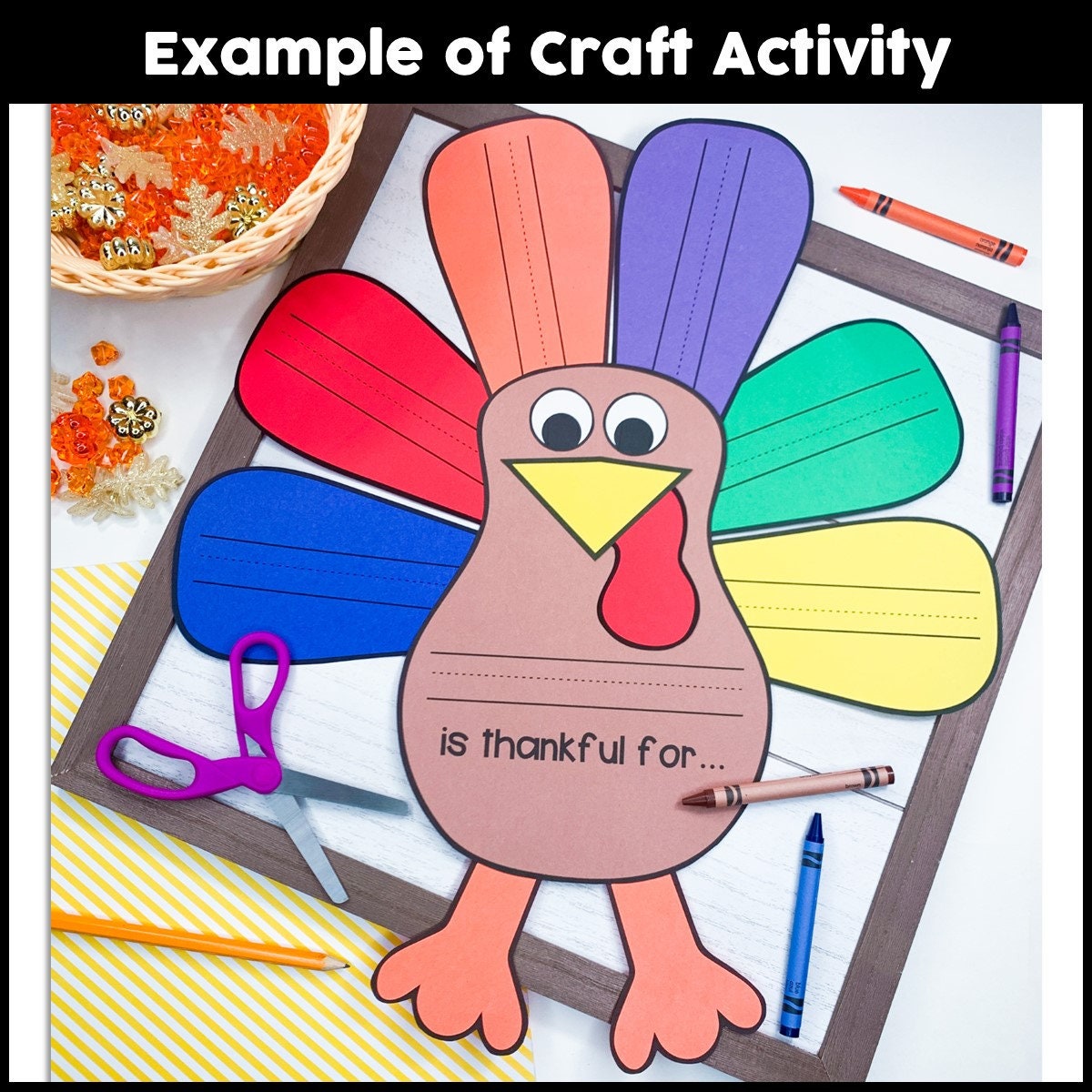 Turkey Craft | Thankful Turkey Craft | Thanksgiving Writing Activities ...