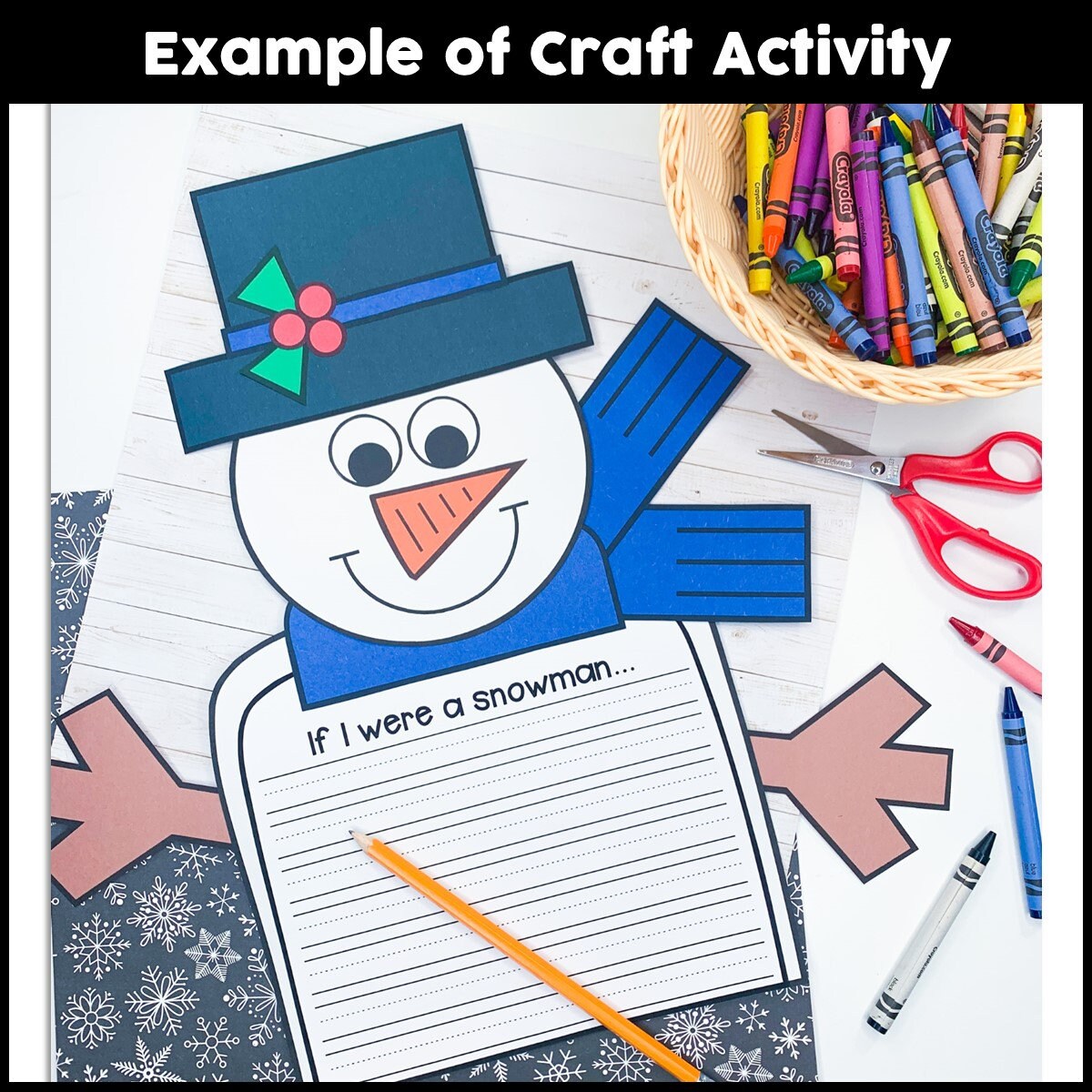 Snowman Craft Patterns | How to Build a Snowman Writing Activity ...