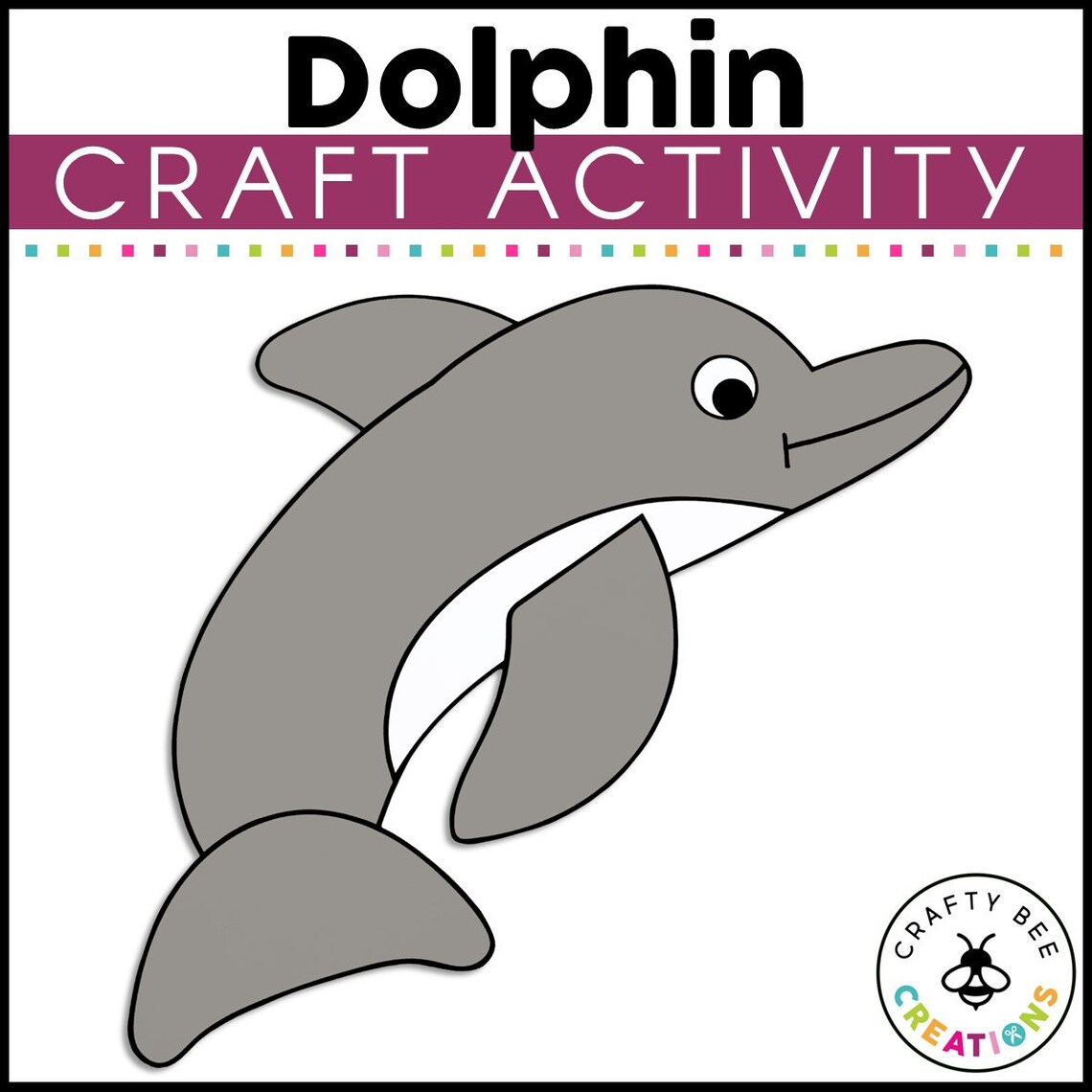 Dolphin Craft Patterns | Ocean Animals Activity | Sea Life | Ocean ...
