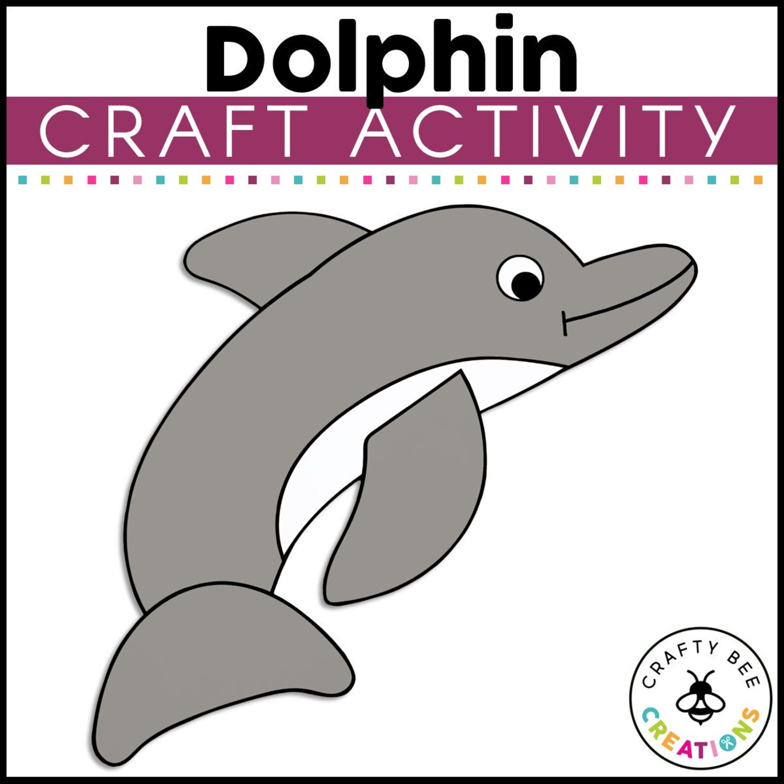 Dolphin Craft Patterns | Ocean Animals Activity | Sea Life | Ocean ...