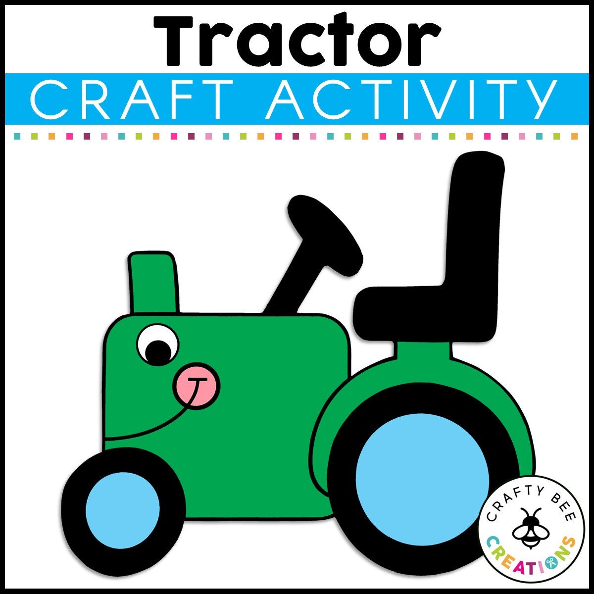 Tractor Craft for Kids Transportation Crafts Transportation Activities ...