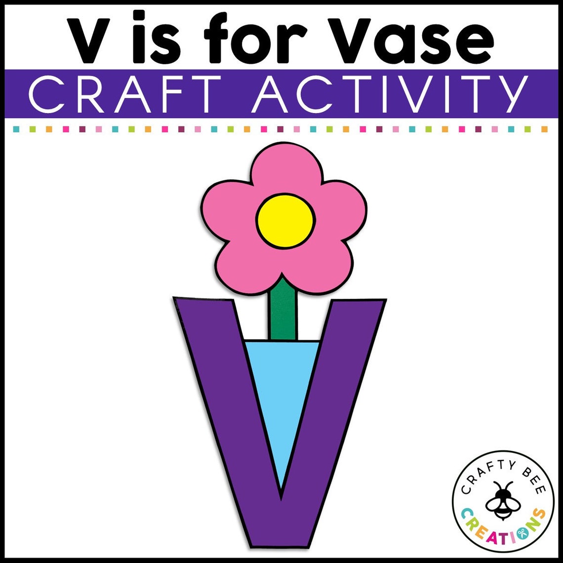 Letter V Craft Patterns | Vase Craft | Alphabet Crafts | Uppercase ...