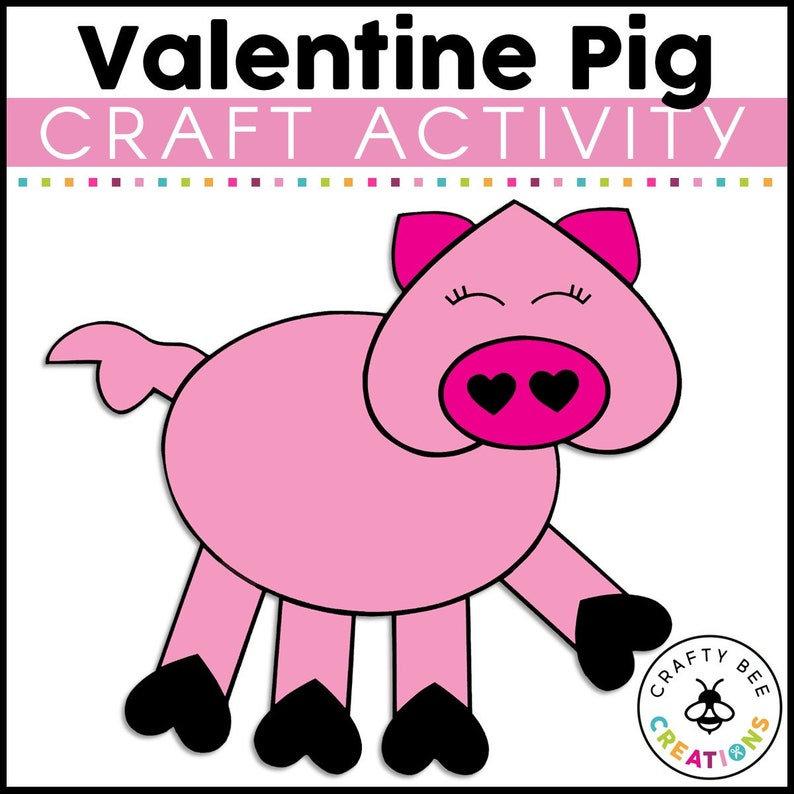 Valentines Day Pig Craft Patterns | Valentines Day Activities ...