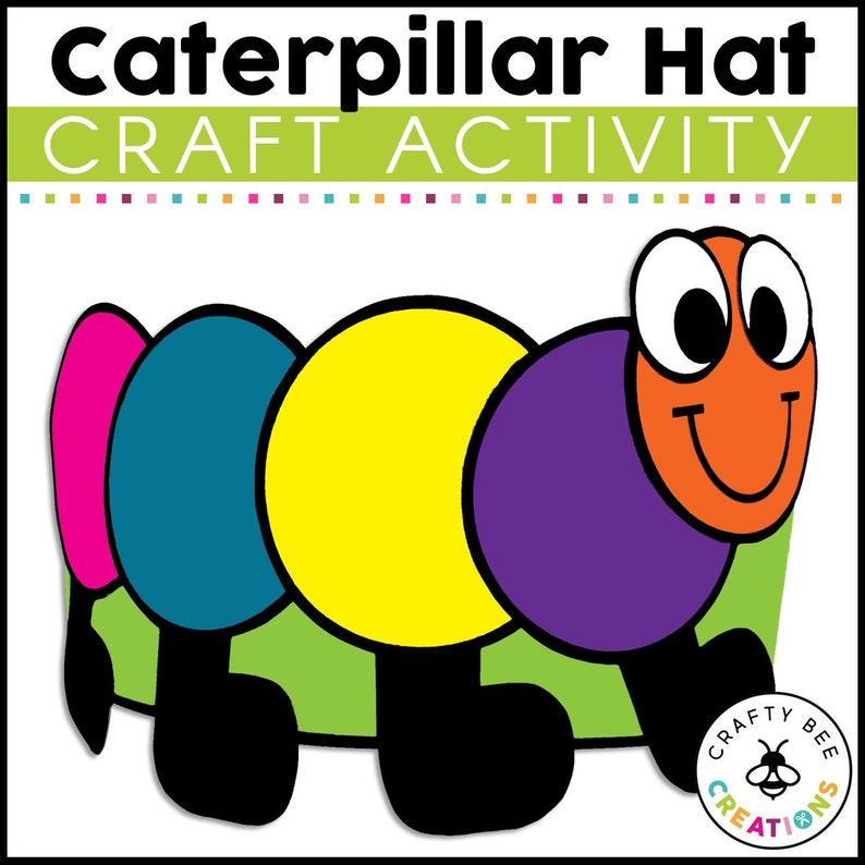 Caterpillar Hat Craft | Spring | Crown | Very Hungry Caterpillar ...