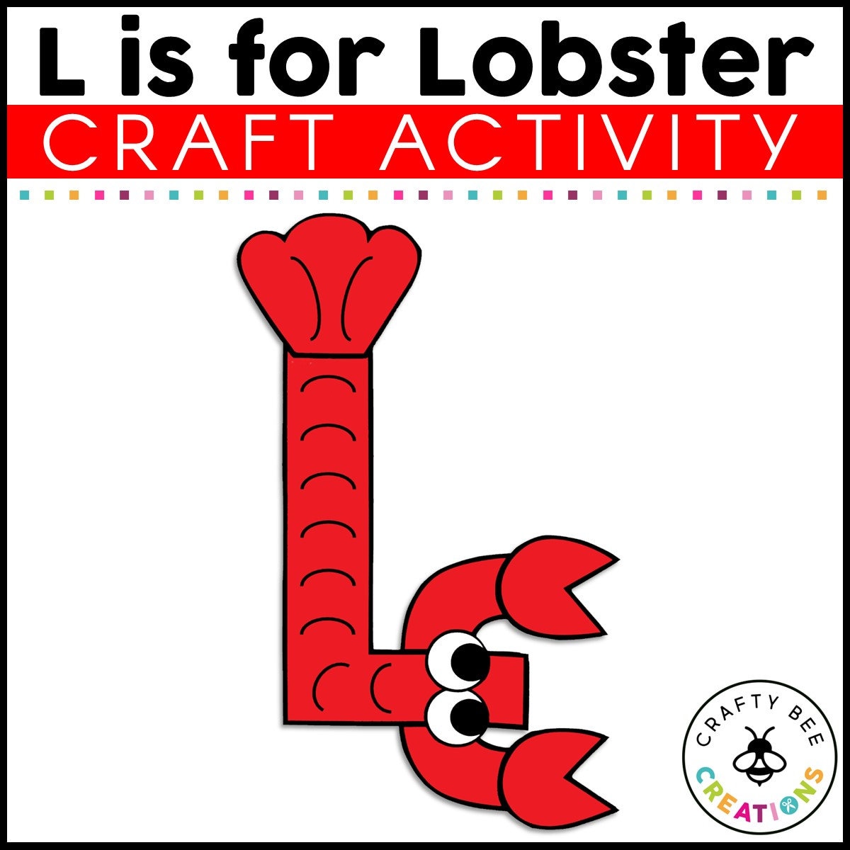 Letter L Craft Patterns | Lobster Craft | Alphabet Crafts | Uppercase ...