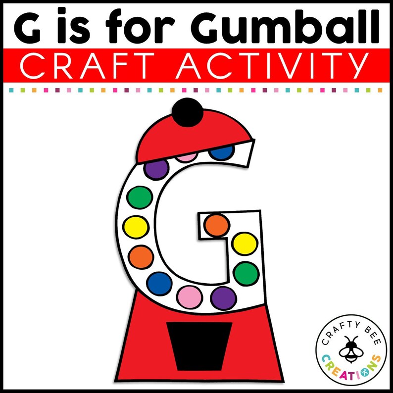 Letter G Craft Patterns | Gumball Machine Craft | Alphabet Crafts ...
