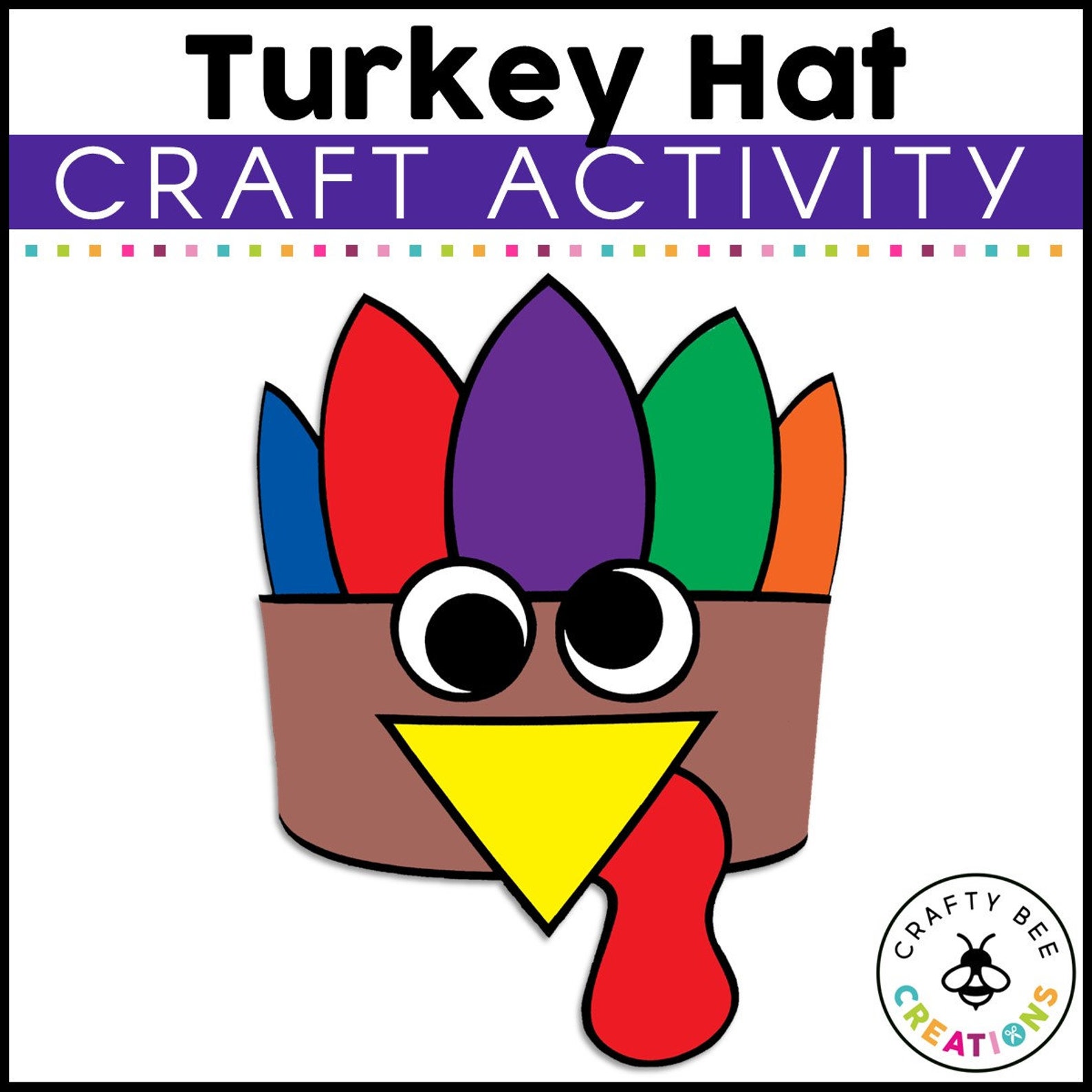 Turkey Hat Craft | Thanksgiving Activity | Crown | Printable Template ...