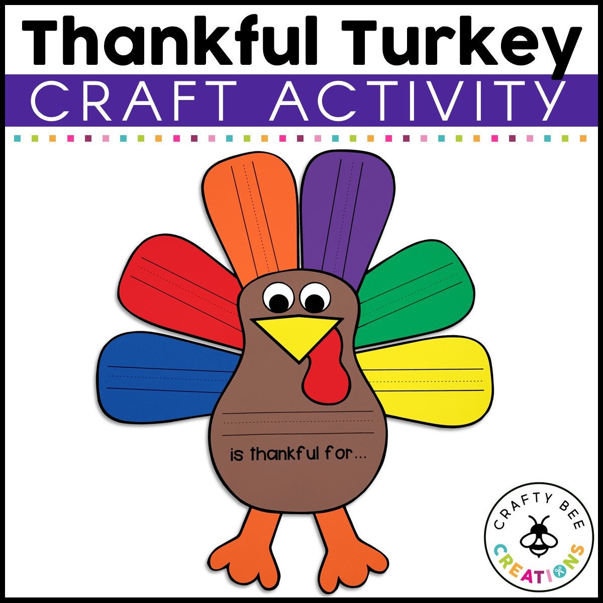 Turkey Craft | Thankful Turkey Craft | Thanksgiving Writing Activities ...
