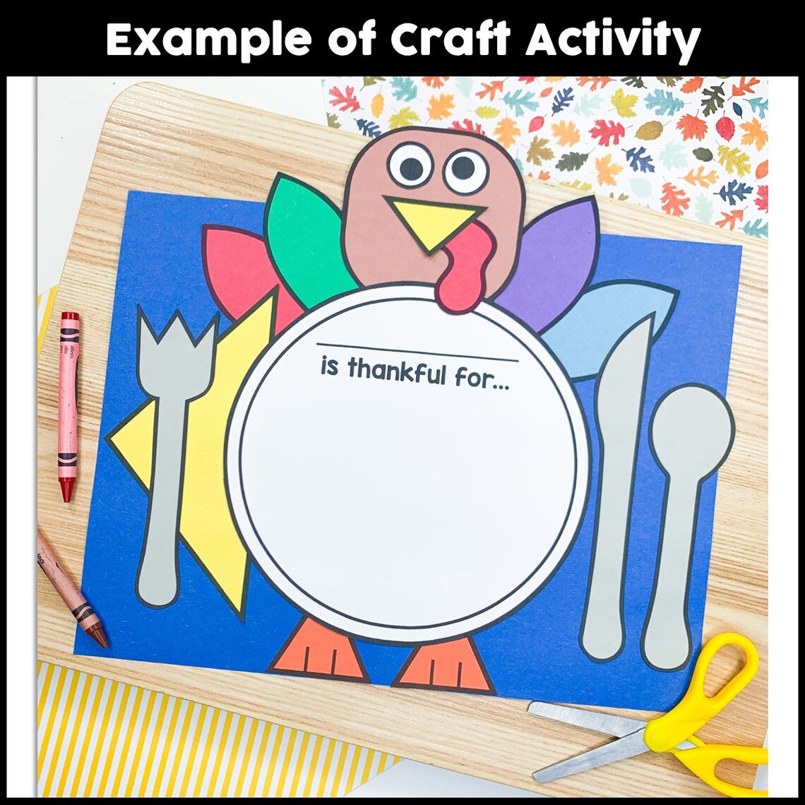 Thanksgiving Placemat Craft | Turkey Activities | I Am Thankful for ...