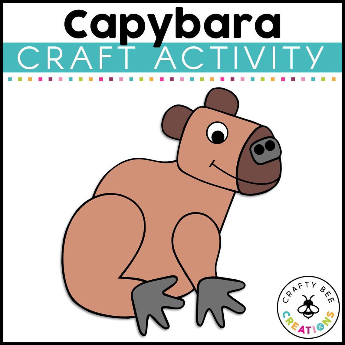 Capybara Craft | Rainforest | Jungle | Zoo Animals Craft Activities ...
