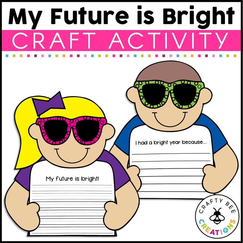 End of the Year Craft | My Future is so Bright Activity | Sunglasses ...