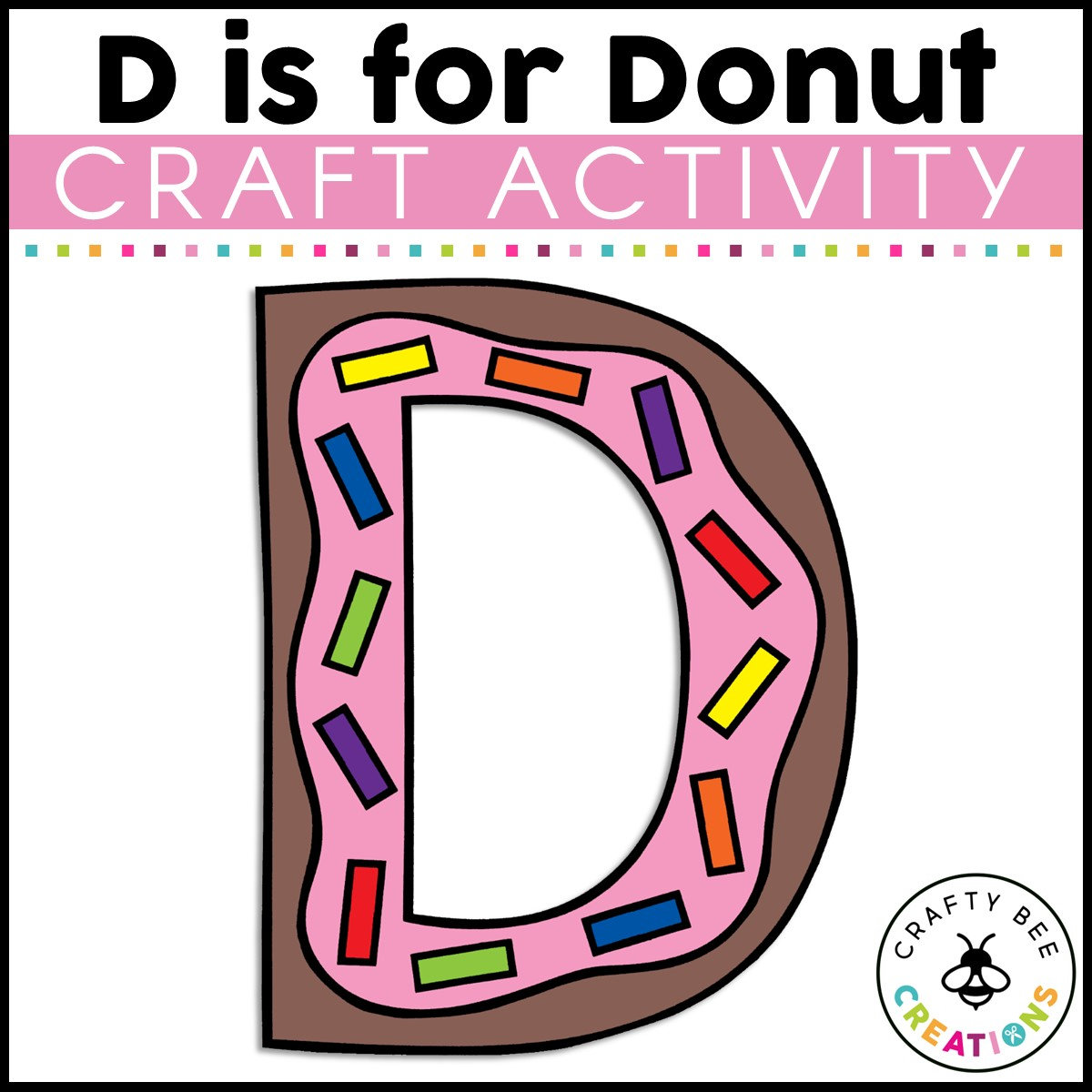 Letter D Craft Patterns | Donut Craft | Alphabet Crafts | Uppercase ...